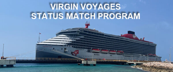 Act Now: Virgin Voyages Status Match Expires December 31 › This Cruise Life